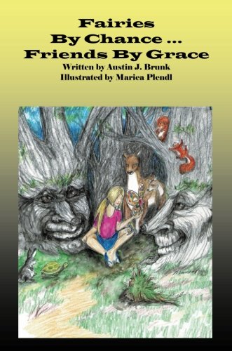 Fairies by Chance ... Friends by Grace: Brunk, Jason: 9781632682512 ...