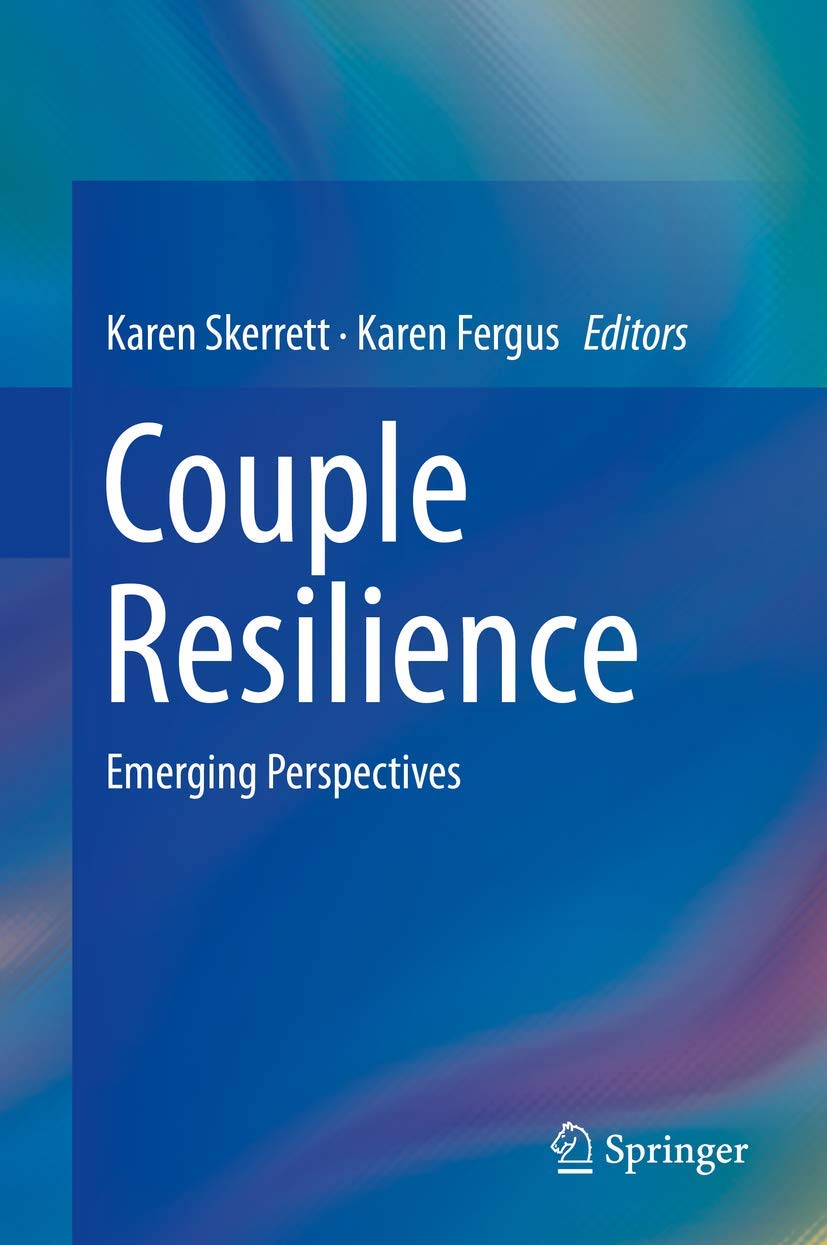 Amazon.com: Couple Resilience: Emerging Perspectives: 9789401799089 ...