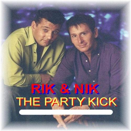 Play Rik & Nik The Party Kick by rik & nik on Amazon Music