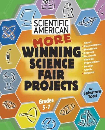 More Winning Science Fair Projects (Scientific American Science Fair ...