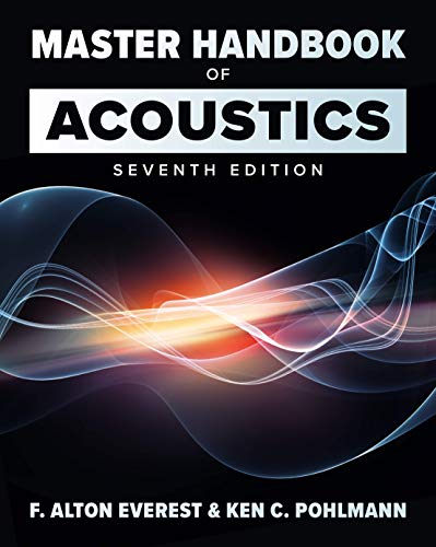 Master Handbook of Acoustics, Seventh Edition: Everest, F. Alton ...