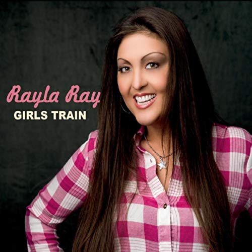 Amazon MusicでRayla RayのGirls Trainを再生する