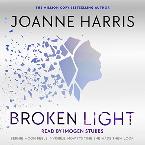 Broken Light (Audio Download): Joanne Harris, Imogen Stubbs, Orion ...