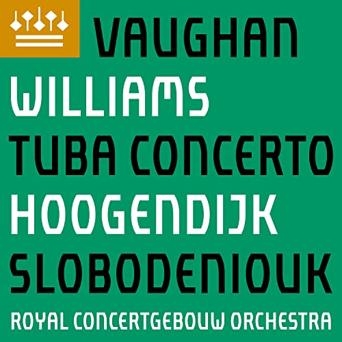 Play Vaughan Williams: Tuba Concerto by Perry Hoogendijk, Royal ...
