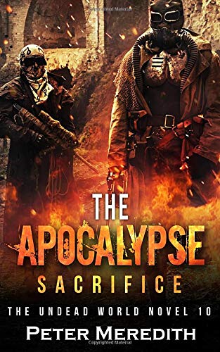 Amazon.com: The Apocalypse Sacrifice: The Undead World: 9780997431292 ...