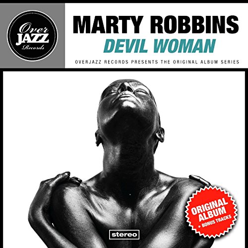 Devil Woman (Original Album Plus Bonus Tracks 1962) von Marty Robbins ...