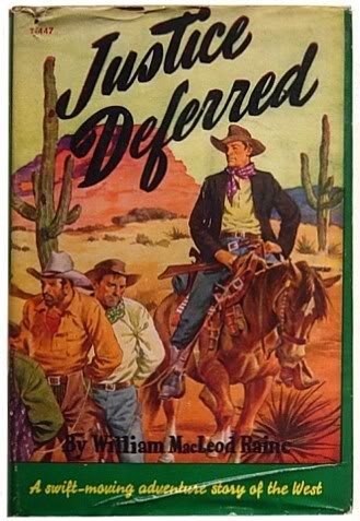 JUSTICE DEFERRED.: Raine, William MacLeod: Amazon.com: Books