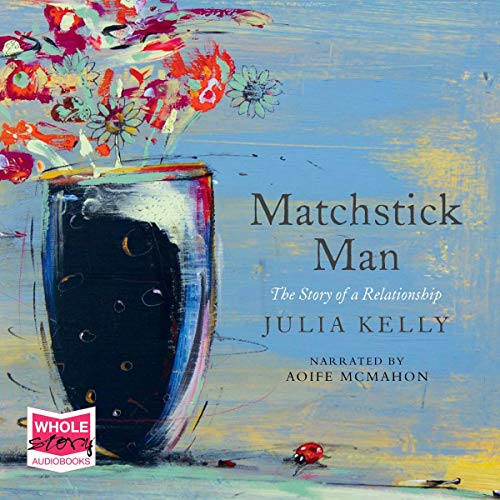 Amazon.com: Matchstick Man (Audible Audio Edition): Julia Kelly, Aoife ...
