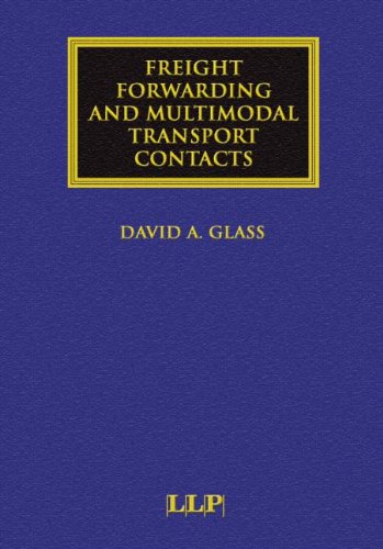 Freight Forwarding and Multi Modal Transport Contracts (Maritime and ...