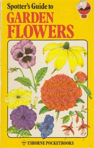 Spotter's Guide to Garden Flowers (Spotter's Guides): Ambrose, Barry ...