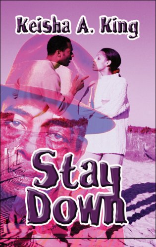 Stay Down : King, Keisha A.: Amazon.in: Books