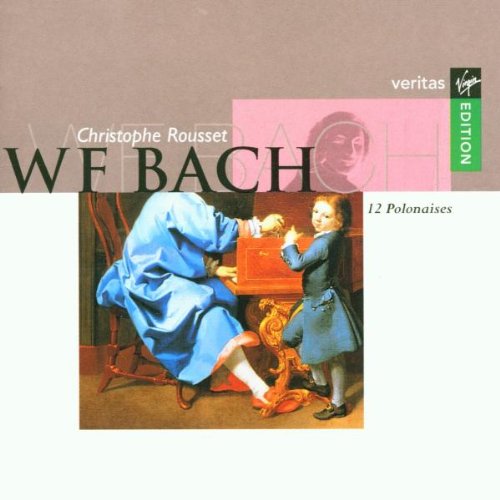 Wilhelm Friedemann Bach, Christophe Rousset - Christophe Rousset ~ W. F ...