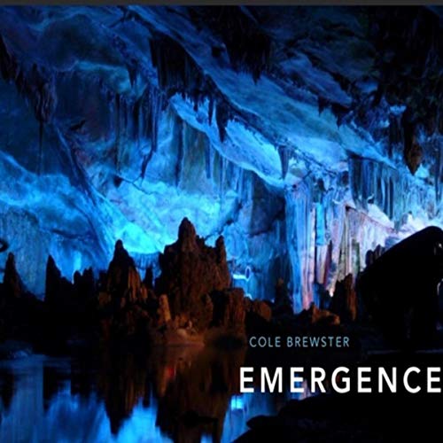 Amazon.com: Emergence : Cole Brewster: Digital Music