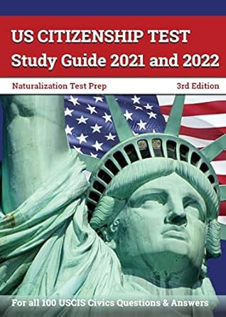 Amazon.com: US Citizenship Test Study Guide 2021 and 2022 ...