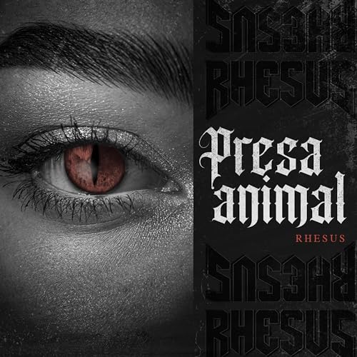 Écouter Presa Animal par Rhesus sur Amazon Music Unlimited