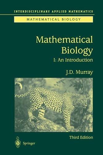 Mathematical Biology: I. An Introduction (Interdisciplinary Applied ...