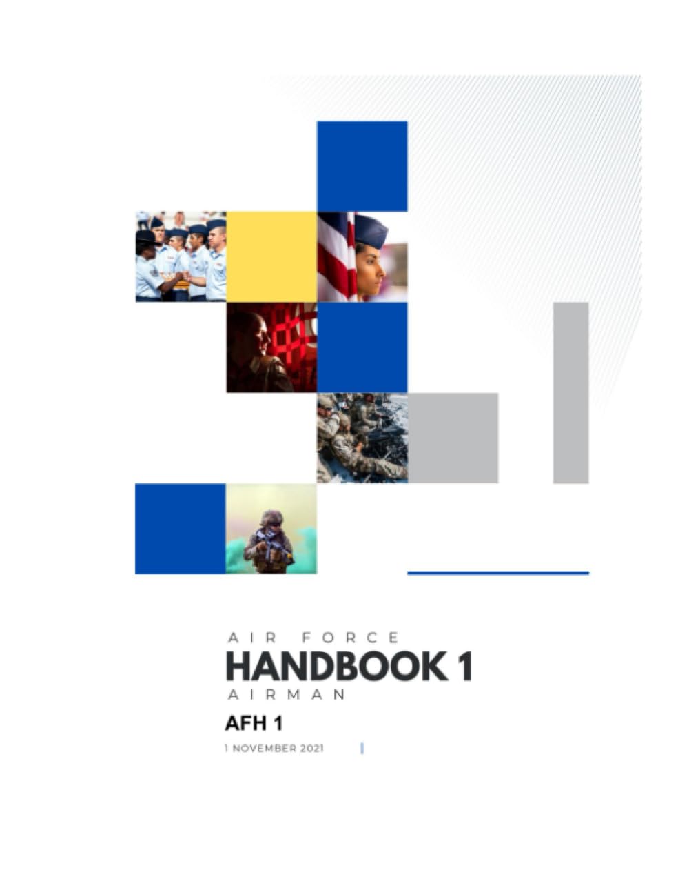Air Force Handbook 1 - Airman: (AFH 1): Department of the Air Force ...