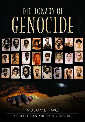 Dictionary of Genocide: Dictionary of Genocide: Volume 2: M-Z: Samuel ...