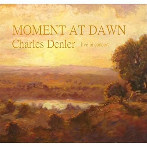 Amazon.com: Moment at Dawn : Charles Denler: Digital Music