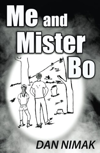 Me and Mister Bo: Nimak, Dan: 9781945015175: Amazon.com: Books