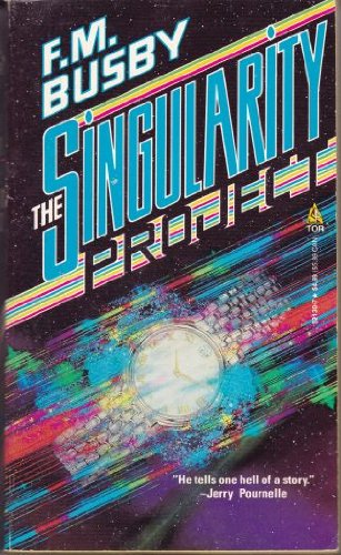 The Singularity Project: Busby, F. M.: 9780812521306: Amazon.com: Books