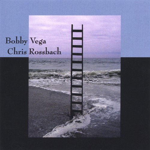 Amazon.com: Bobby Vega and Chris Rossbach : Bobby Vega and Chris ...
