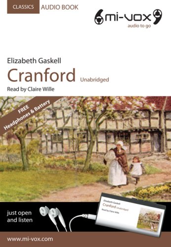 Cranford (Mi-Vox Pre-loaded Audio Player) : Gaskell, Elizabeth Cleghorn ...