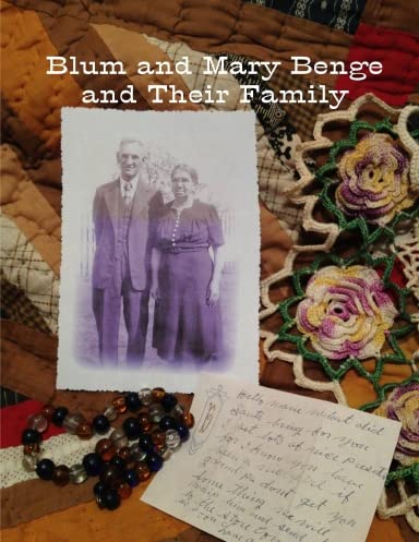 Blum and Mary Benge and Their Family: Marie Benge Craig Roth ...