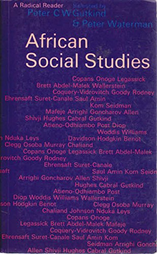 African Social Studies: A Radical Reader: Waterman, Peter; Gutkind ...