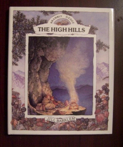 The High Hills (Miniature Edition) (Brambly Hedge): Barklem, Jill ...