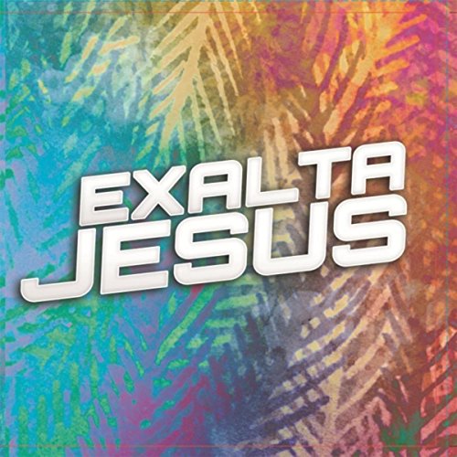 Play Exalta Jesus by Exaltajesus Band on Amazon Music