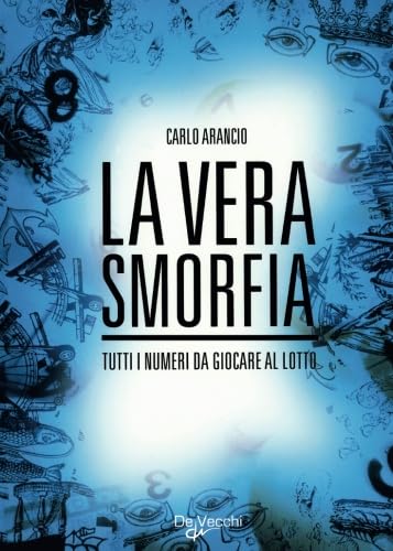 Amazon.com: La vera smorfia (Italian Edition): 9788841237977: Arancio ...