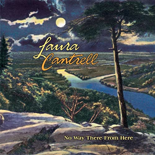Play No Way There From Here by Laura Cantrell on Amazon Music