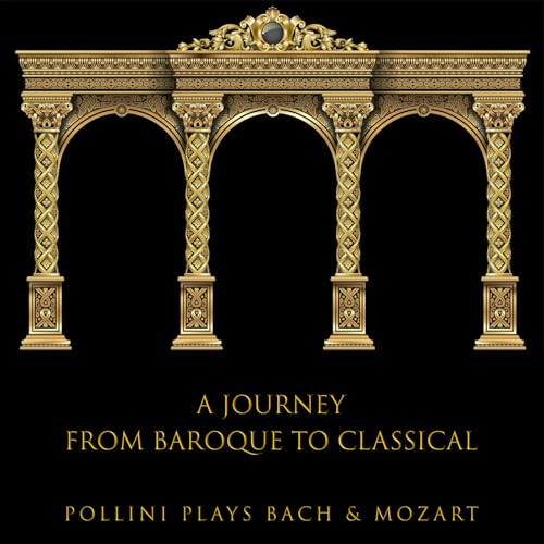 Play "A Journey from Baroque to Classical" - Maurizio Pollini by Maurizio Pollini, Johann ...