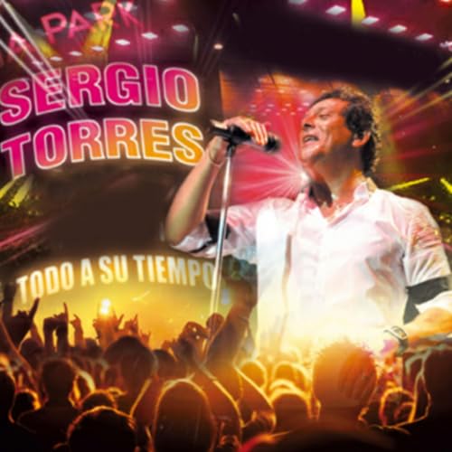 Play Todo a Su Tiempo (En Vivo) by Sergio Torres on Amazon Music