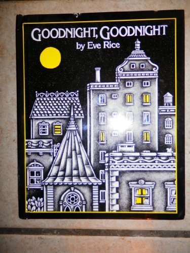 Goodnight, Goodnight by Eve Rice (1980-08-03): Eve Rice: Amazon.com: Books