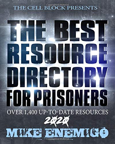 The Best Resource Directory For Prisoners: 2020: Enemigo, Mike ...