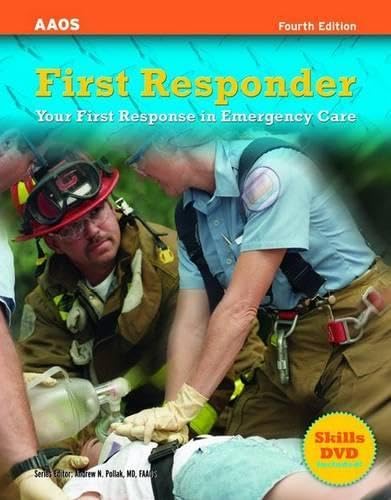 First Responder: Your First Response in Emergency Care ...