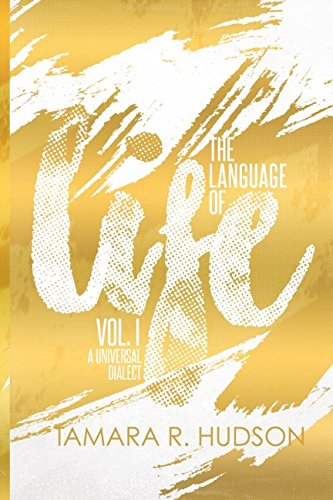 The Language Of Life Vol.I ~ A Universal Dialect (The Language of Life ...