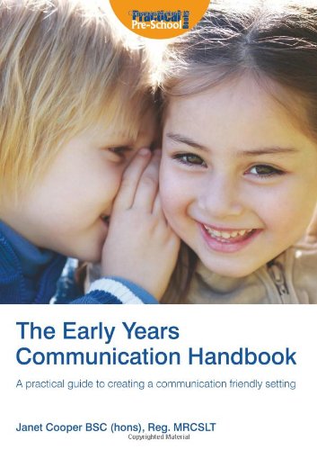 The Early Years Communication Handbook: A Practical Guide to Creating a ...