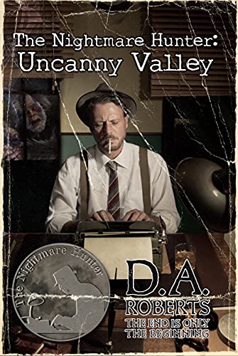 The Nightmare Hunter: Uncanny Valley eBook : Roberts, D.A.: Amazon.ca ...