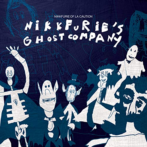 Play Nikkfurie's Ghost Company by Nikkfurie of La Caution on Amazon Music