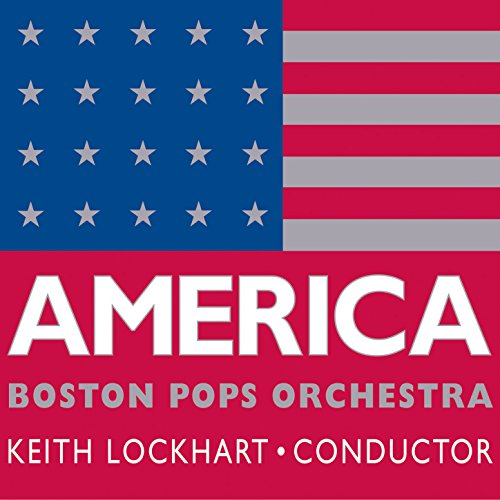Amazon.com: America : Boston Pops Orchestra & Keith Lockhart: Digital Music
