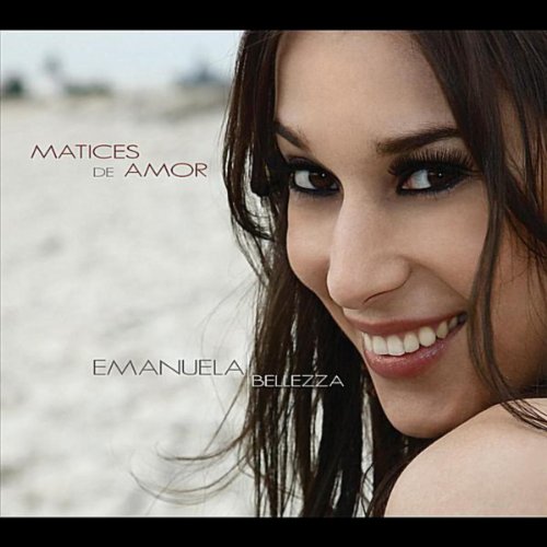 Amazon.com: Matices De Amor : Emanuela Bellezza: Digital Music