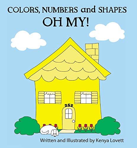 Colors, Numbers and Shapes Oh My! eBook : Lovett, Kenya, Lovett, Kenya ...