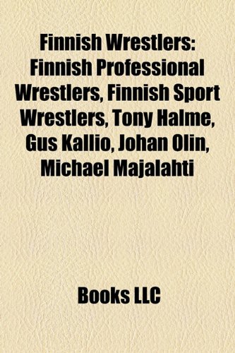 Finnish Wrestlers: Finnish Professional Wrestlers, Finnish Sport ...