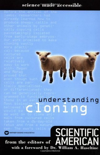 Understanding Cloning (Science Made Accessible): Scientific American ...