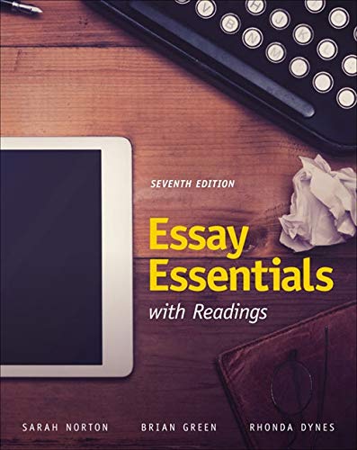 Essay Essentials with Readings: Dynes, Rhonda, Norton, Sarah, Green ...