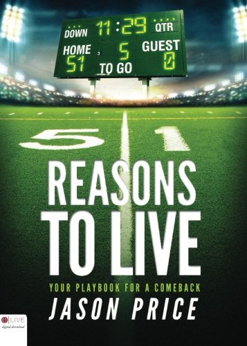 Amazon.com: 51 Reasons to Live: Your Playbook for a Comeback ...