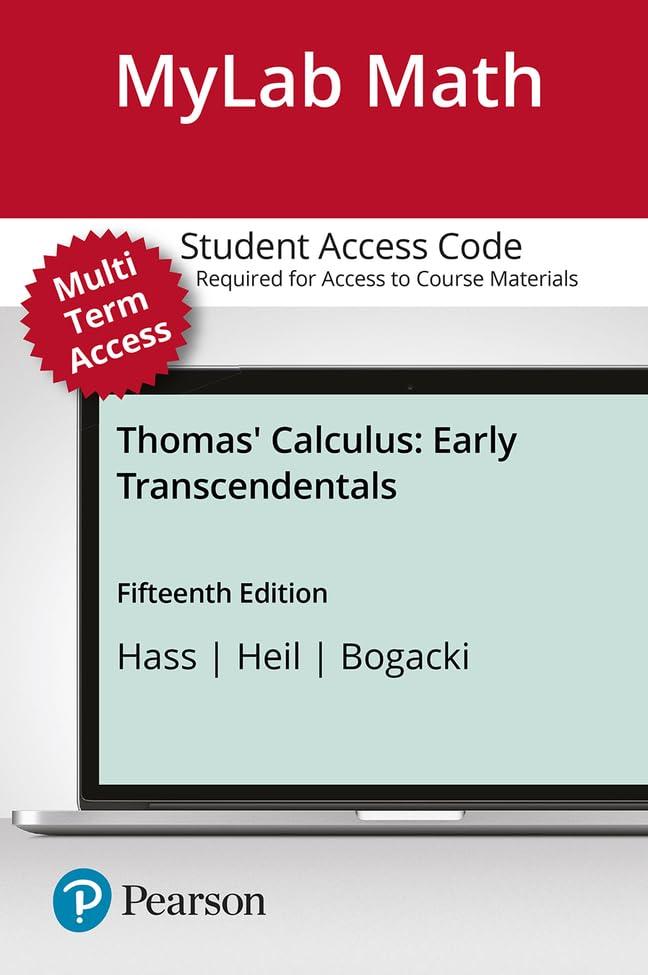 Thomas' Calculus: Early Transcendentals - MyLab Math with Pearson eText ...